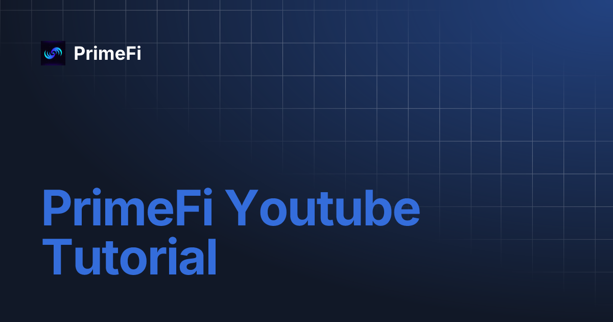 PrimeFi Youtube Tutorial | PrimeFi